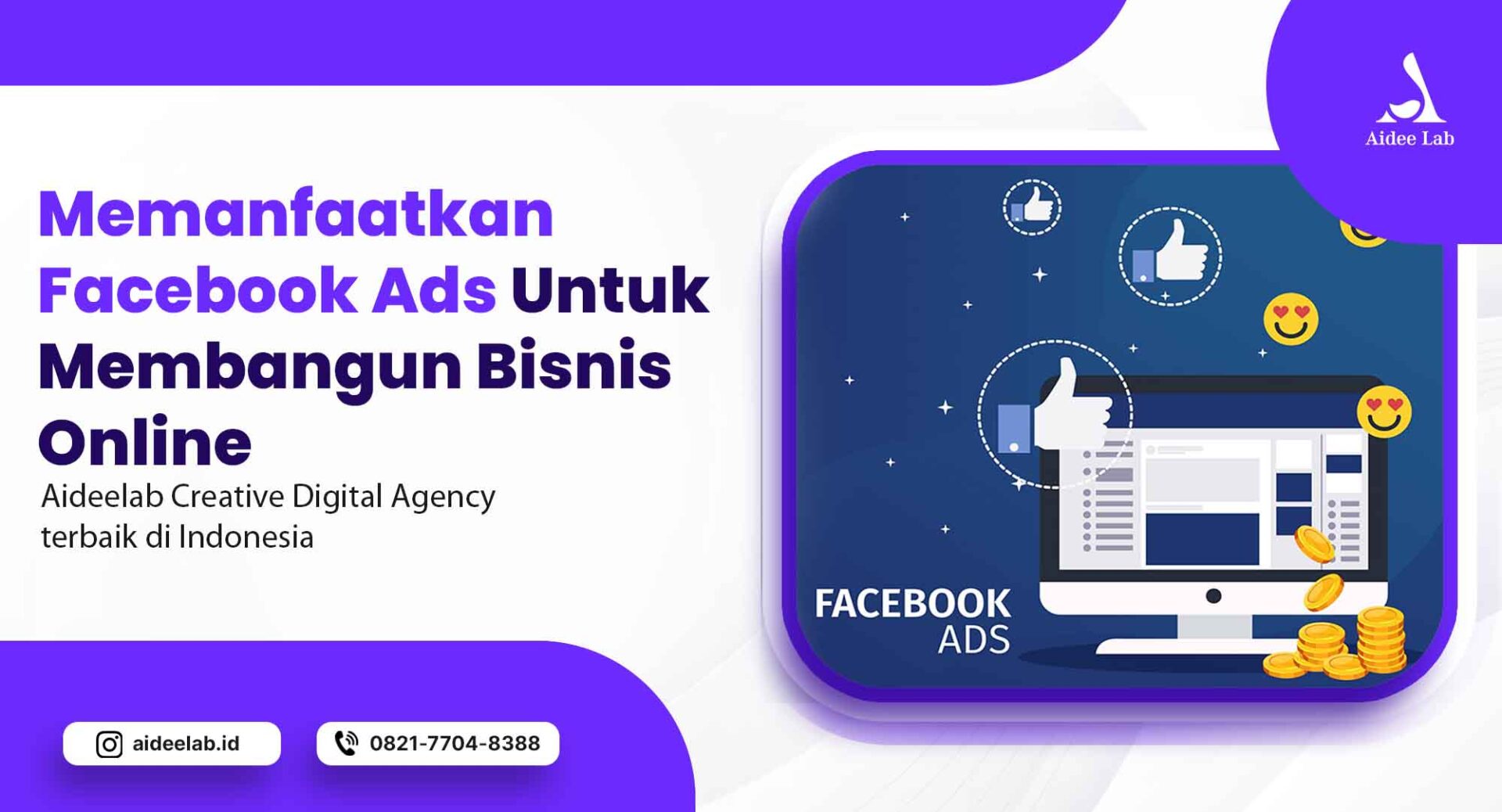 Cara Cerdas Memanfaatkan Facebook Ads Untuk Bisnis Online Kamu