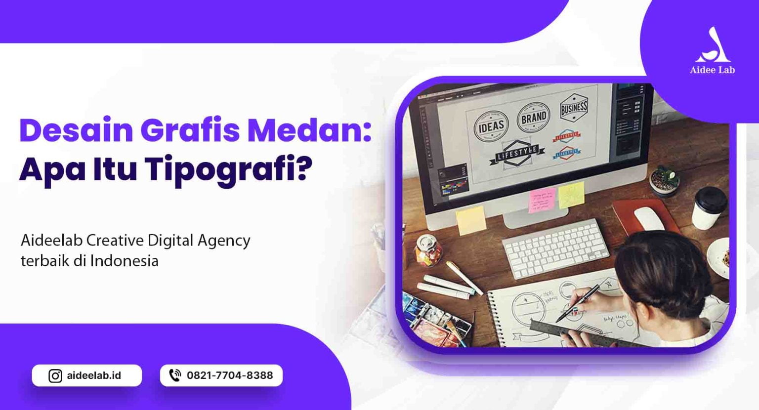 Desain Grafis Medan: Apa Itu Tipografi? - Aidee Lab