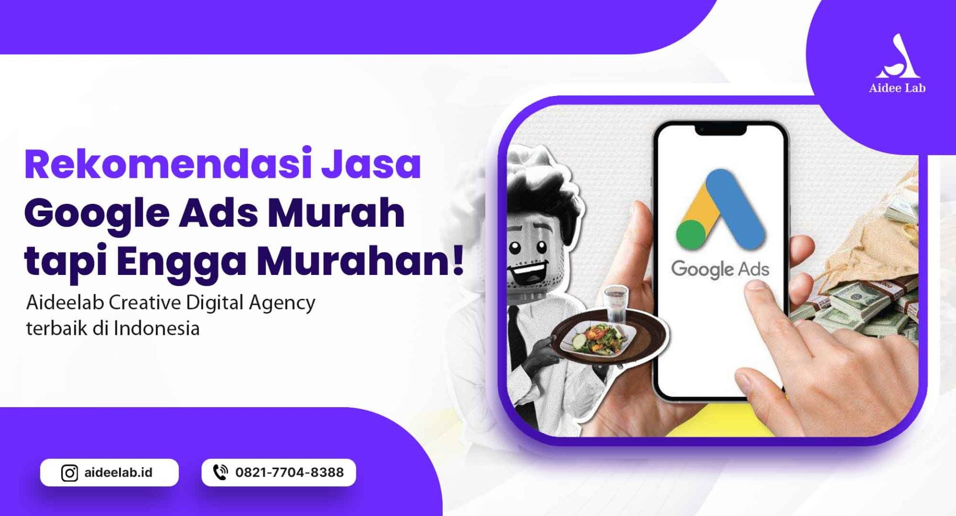Rekomendasi Jasa Google Ads Murah Tapi Engga Murahan! - Aidee Lab